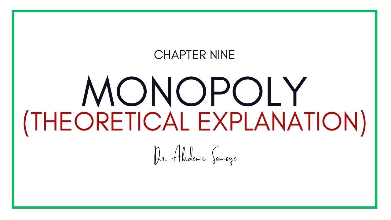 Monopoly (Theoretical Explanation) - YouTube