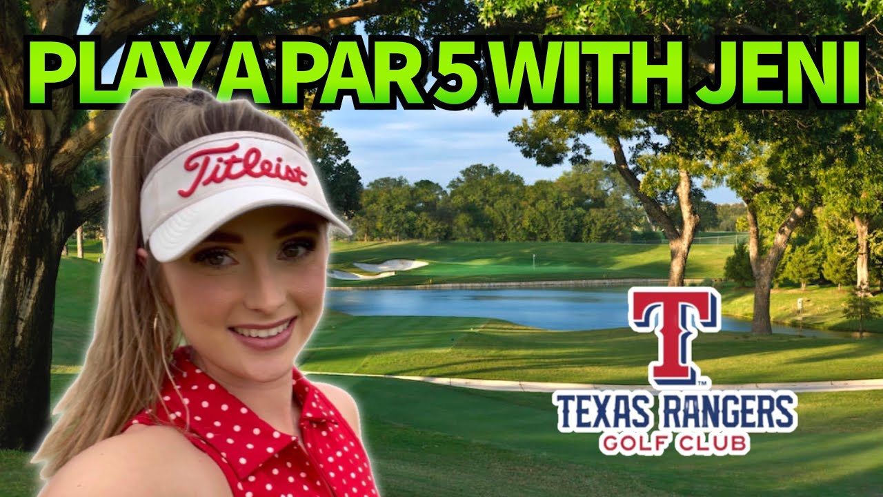 Jeni Brooke - Play A Par 5 With Me @ Texas Rangers GC - YouTube