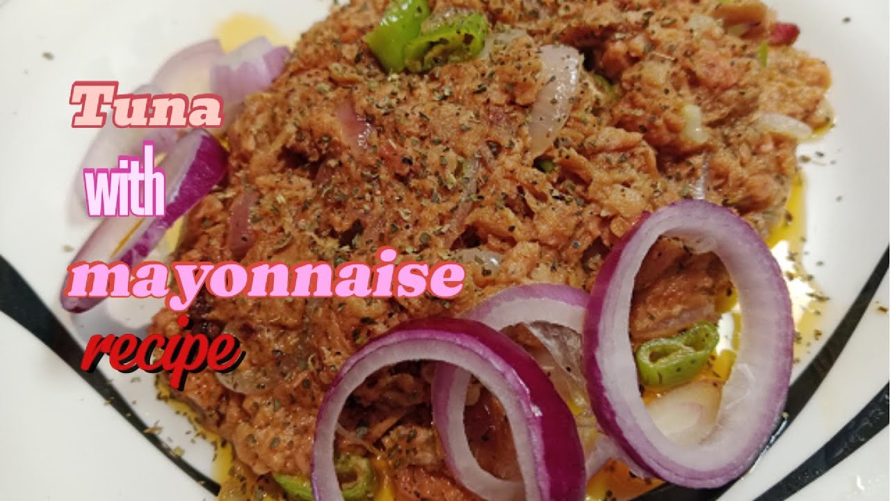 tuna with mayonnaise recipe,madali lutuin at masarap. - YouTube