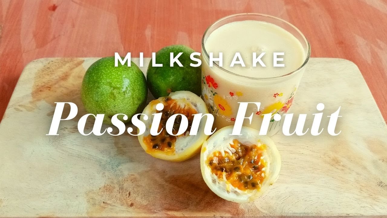 Passion Fruit Milkshake - YouTube