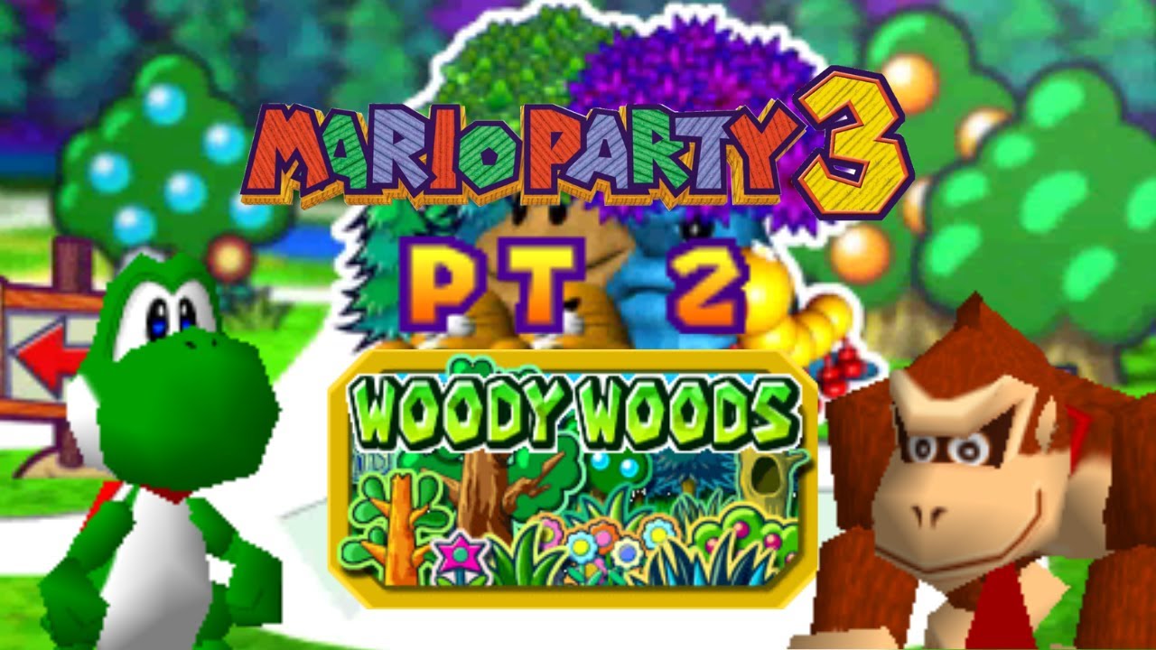 Whispers Through The Trees - Mario Party 3 Woody Woods Part 2 - YouTube