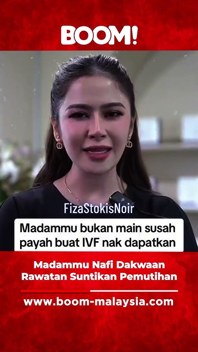 Madammu menolak dakwaan jalani rawatan suntikan pemutihan atau ‘whitening drip’. #boommalaysia # ...