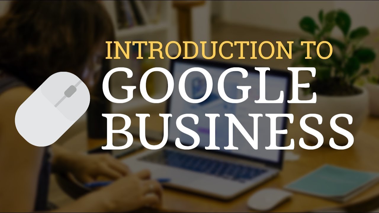 5-Minute Introduction to Google My Business - YouTube