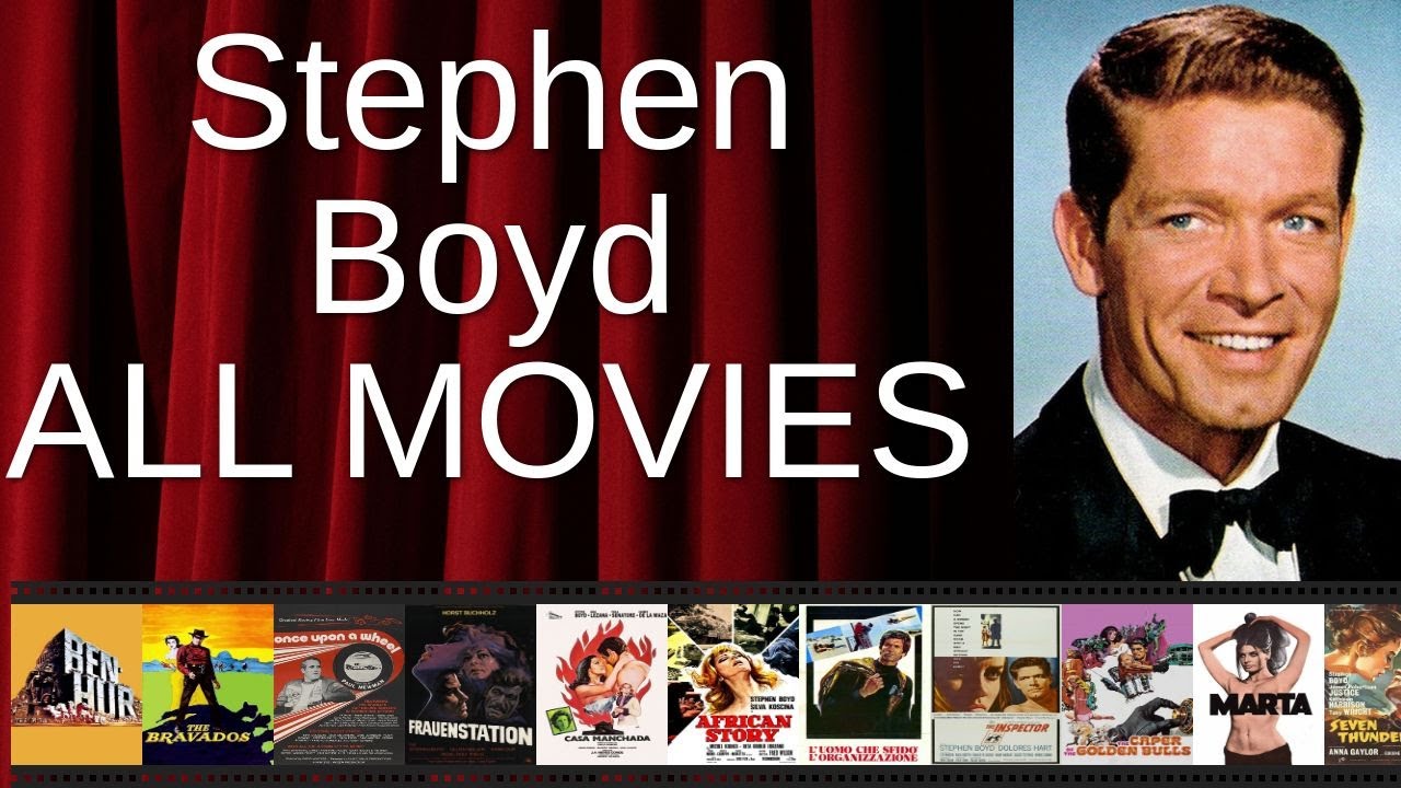 ALL Stephen Boyd Movies Ranked by Score (Critics + Fans) - YouTube