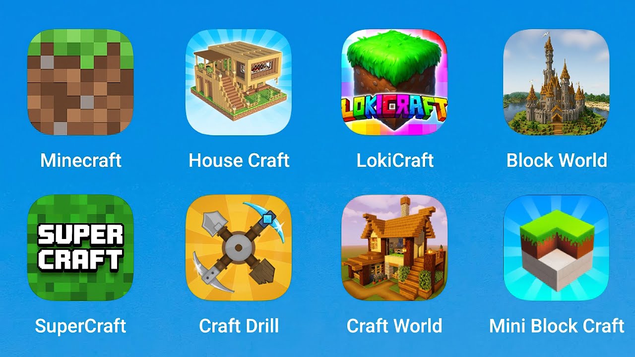 Minecraft, House Craft, Lokicraft, Block World, SuperCraft, CraftDrill ...