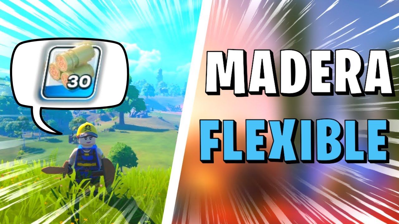 COMO CONSEGUIR MADERA FLEXIBLE EN LEGO FORTNITE - YouTube