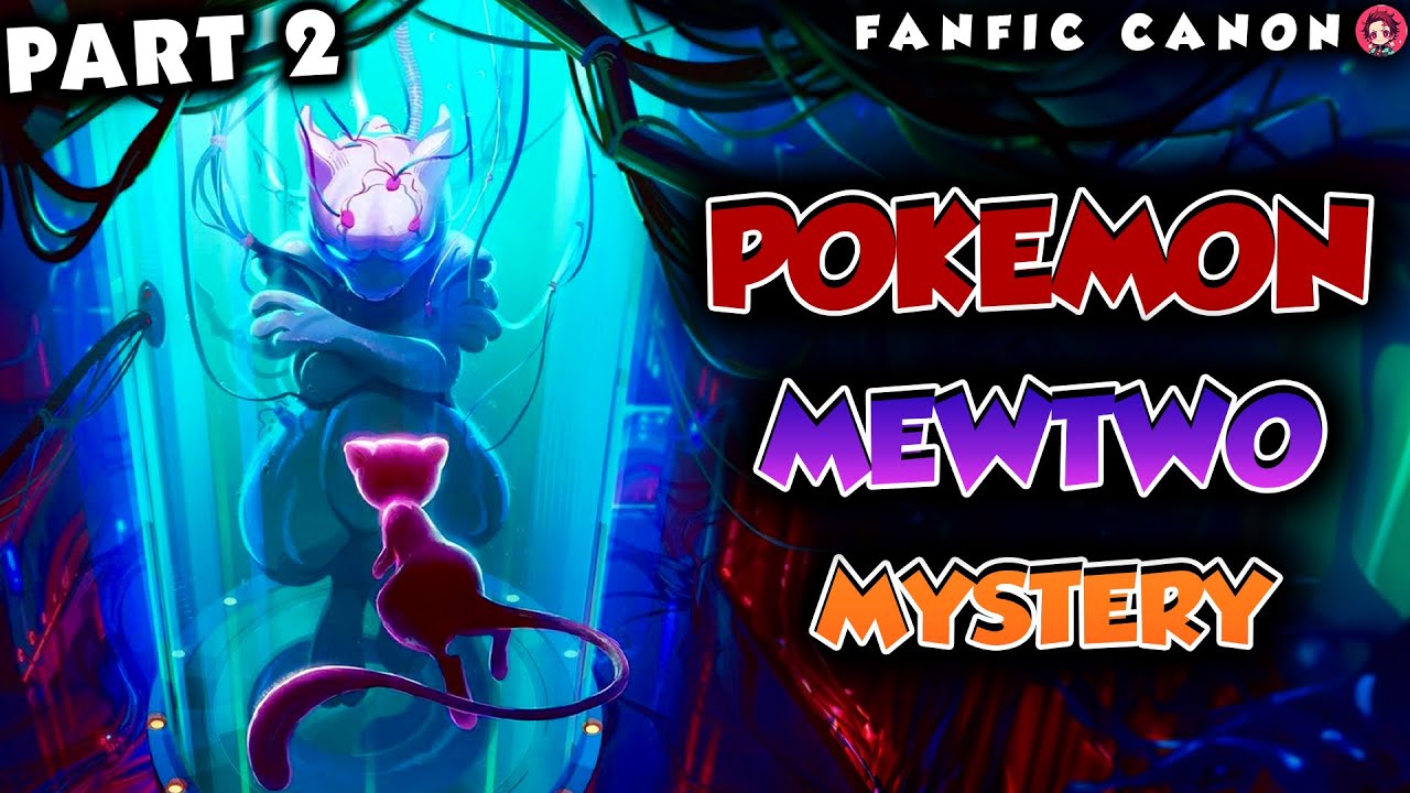 Pokemon Mewtwo Mystery Part 2 - YouTube