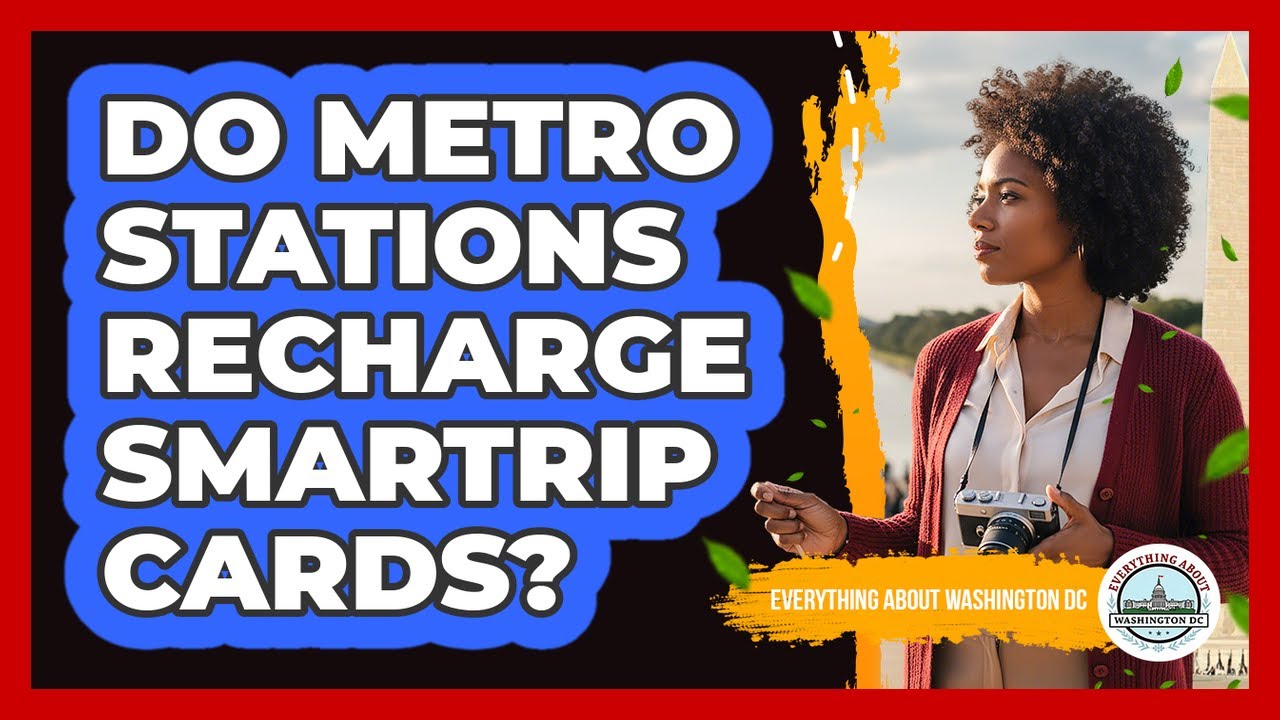 Do Metro Stations Recharge SmarTrip Cards? - YouTube