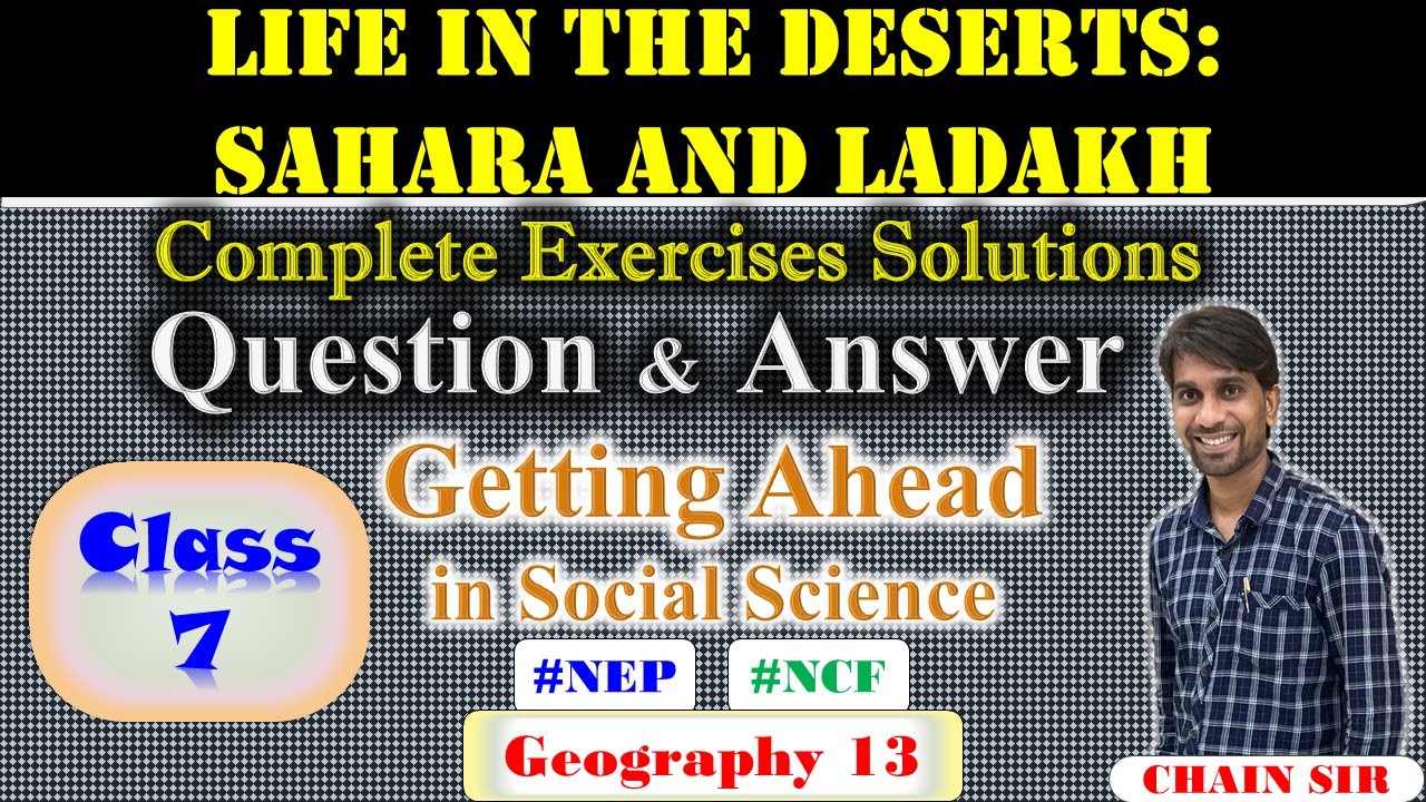 Class 7 Geography Chapter 13 Life in the Deserts Sahara and Ladakh ...