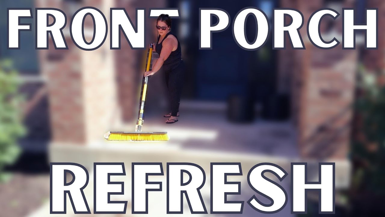FRONT PORCH REFRESH | Deep clean outdoor entryway | Summer home ...