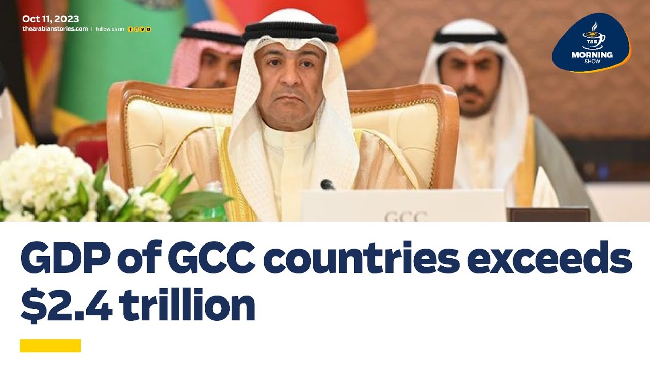 TAS Morning Show : GDP of GCC countries exceeds $2.4 trillion | TAS TV ...