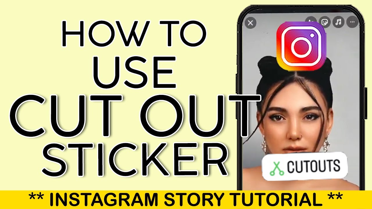 How to Use the Cut Out Sticker on Instagram Story | Step by Step ...
