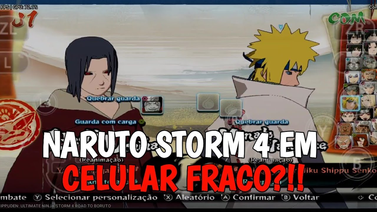🔥NARUTO STORM 4 FINALMENTE OFICIAL NO ANDROID!!! RODANDO O GAME SEM ...