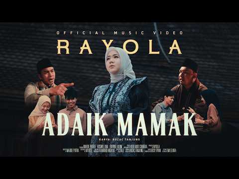 Rayola - Adaik Mamak (Official Music Video)