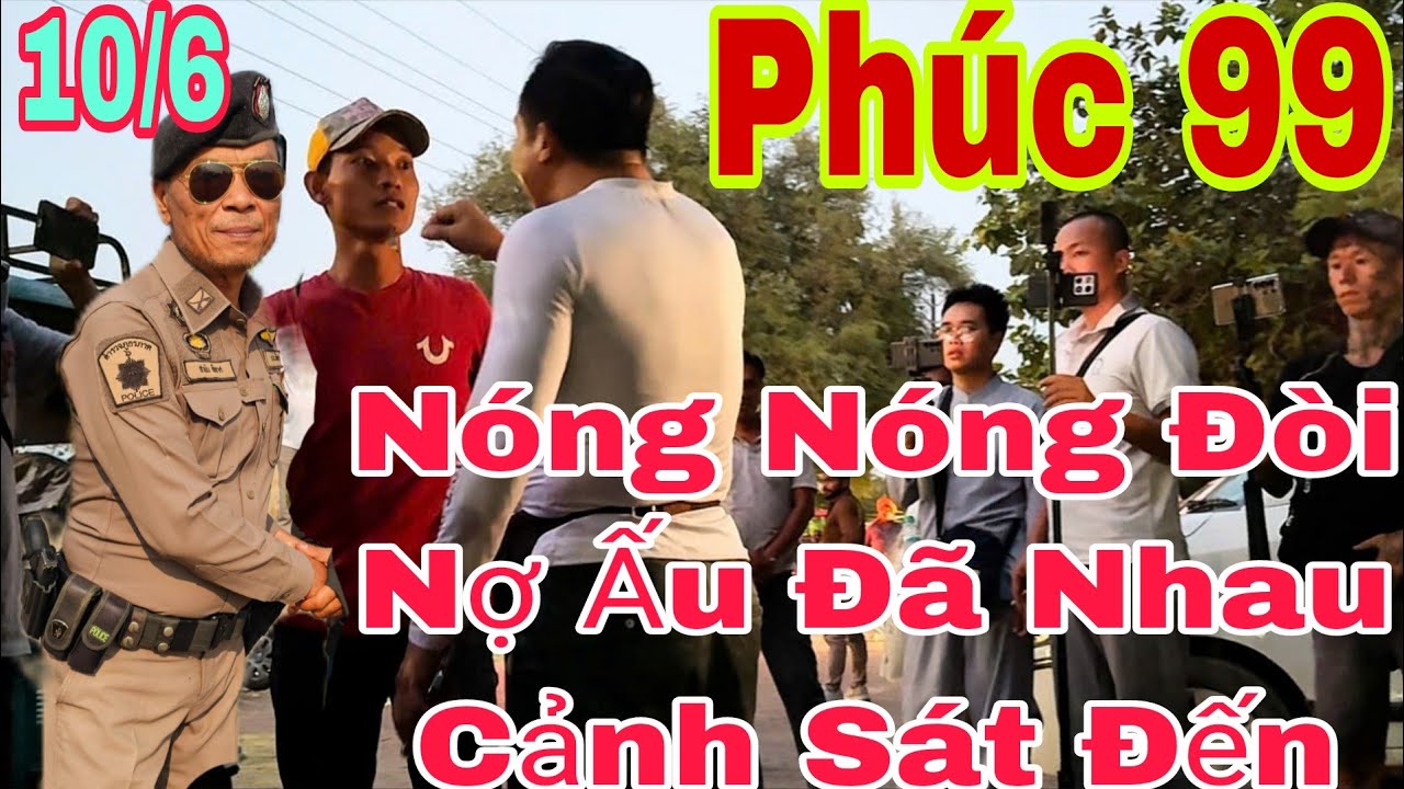Nóng Nóng"Ngay Lúc Này Xảy Ra Chuyện Ấu Đã Nhau Cảnh Sát Đ...# ...