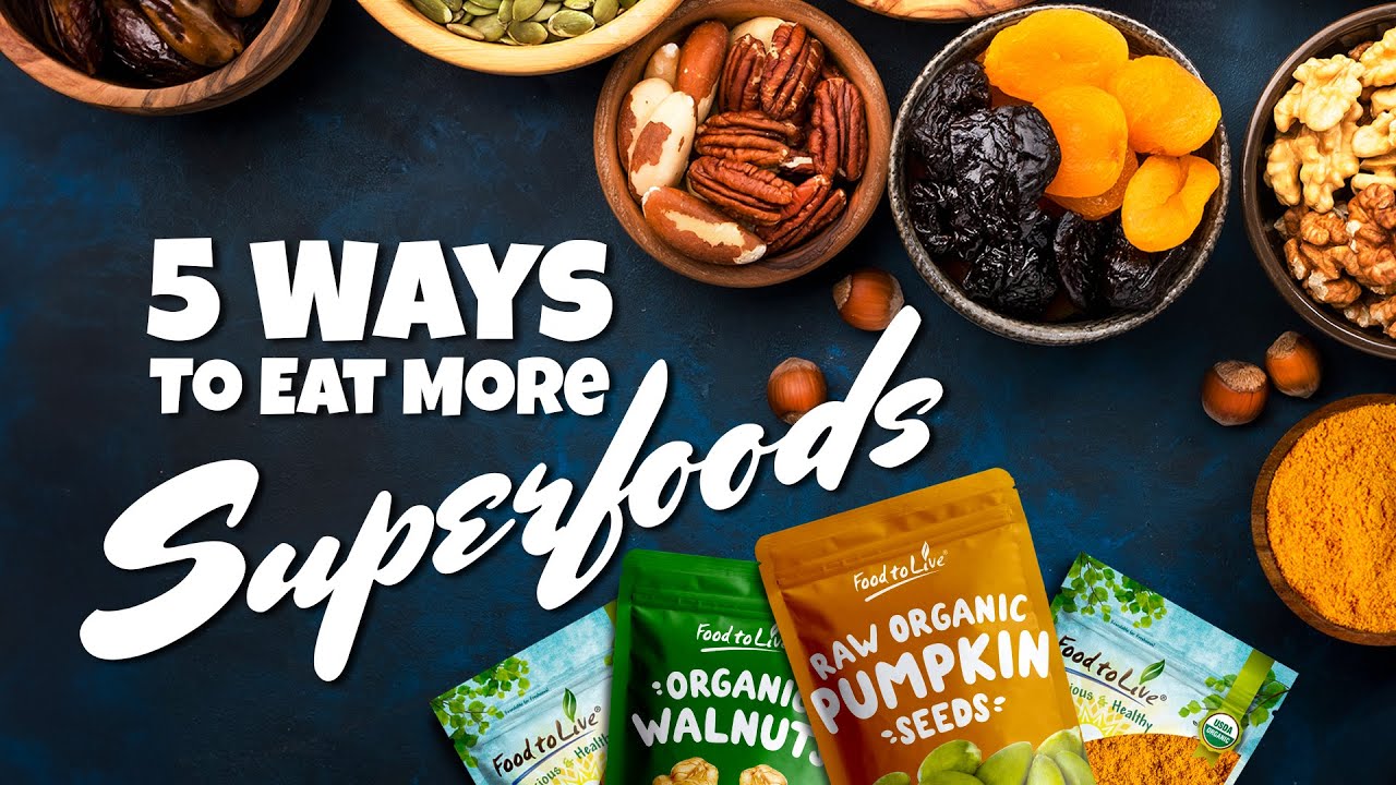 How to Eat More #Superfoods — 5 Easy Ways 🥦 - YouTube