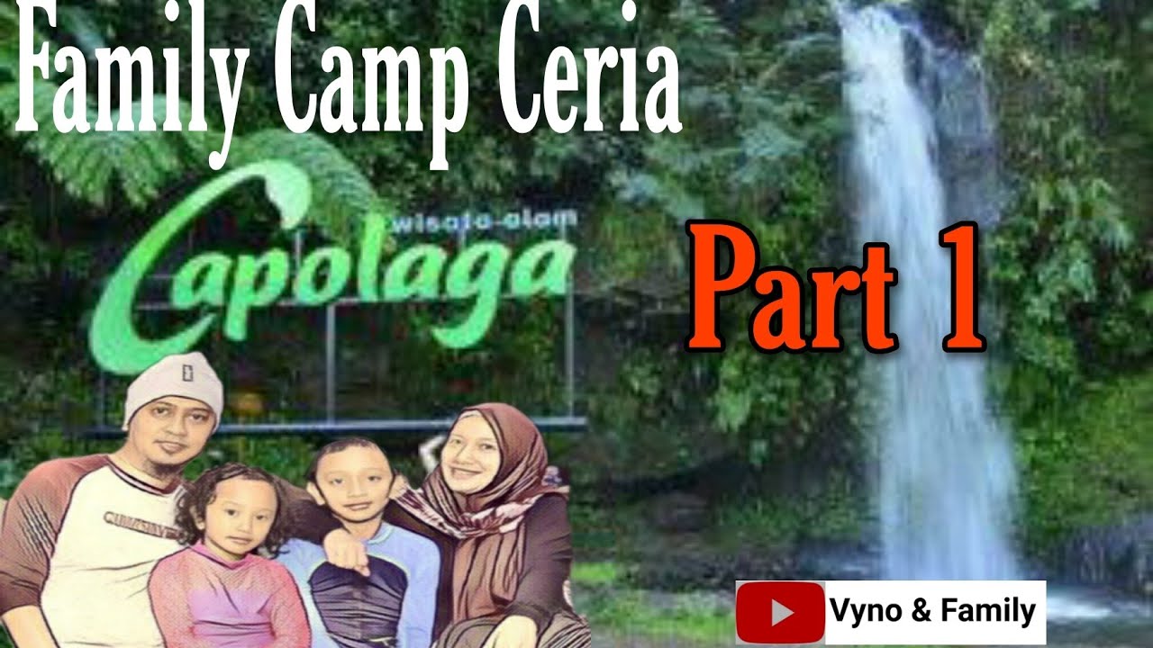 Wisata alam & camping ground Capolaga | Family ceria | Wisata air ...