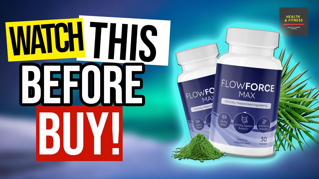FlowForce Max Reviews | The Ultimate Solution for Prostate Health - YouTube