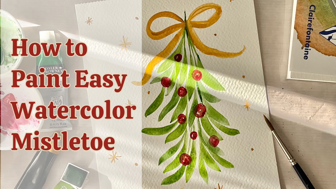 How to Paint Easy Watercolor Mistletoe #patriciasodre - YouTube