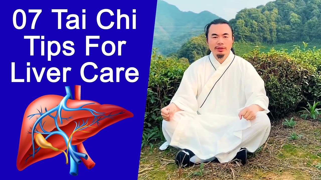 07 Tai Chi Tips For Liver Care | How to Improve Liver Health - YouTube