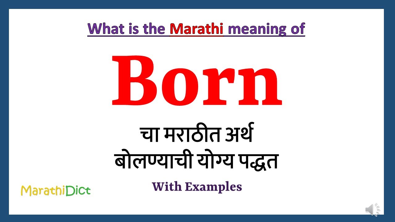 Born Meaning In Marathi Born Born In Marathi Dictionary