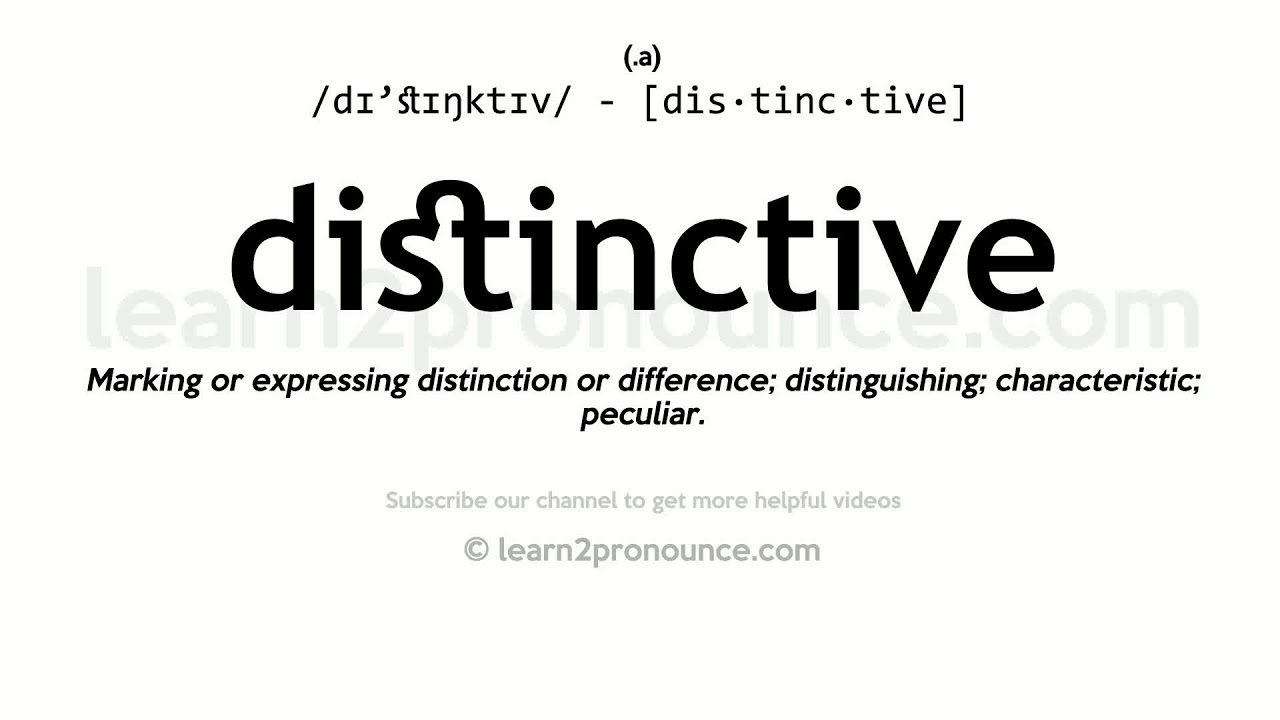 Pronunciation of Distinctive | Definition of Distinctive - YouTube
