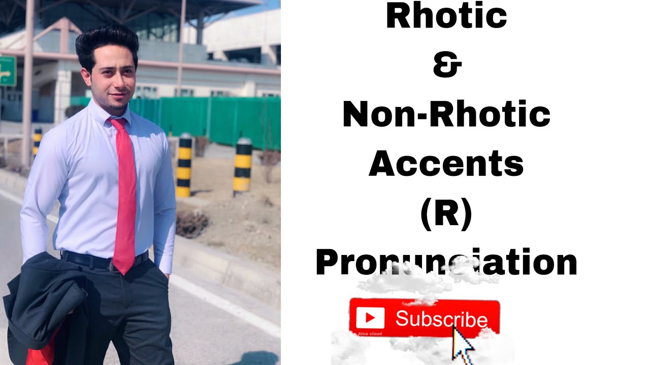 Rhotic & Non-rhotic And R pronunciation - YouTube