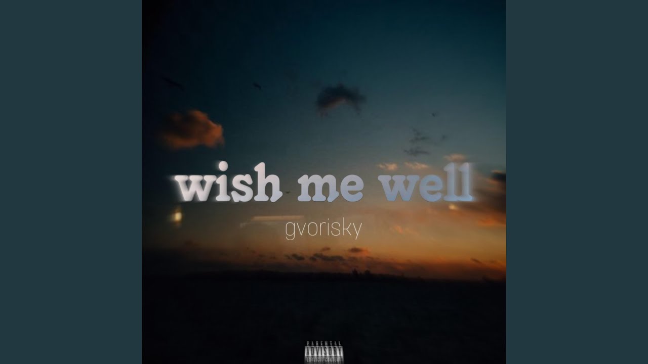 wish me well - YouTube