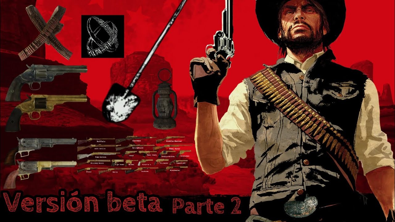La versión BETA de Red Dead Redemption | Parte 2 - YouTube
