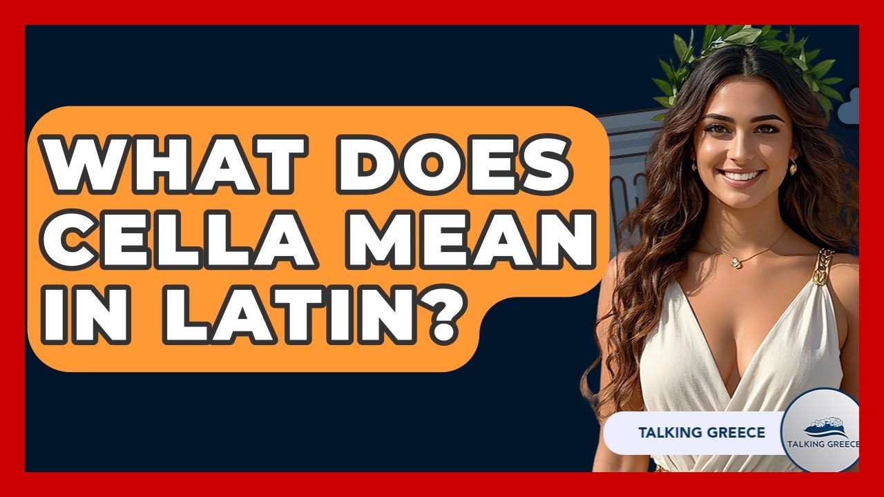 What Does Cella Mean In Latin? - Talking Greece - YouTube