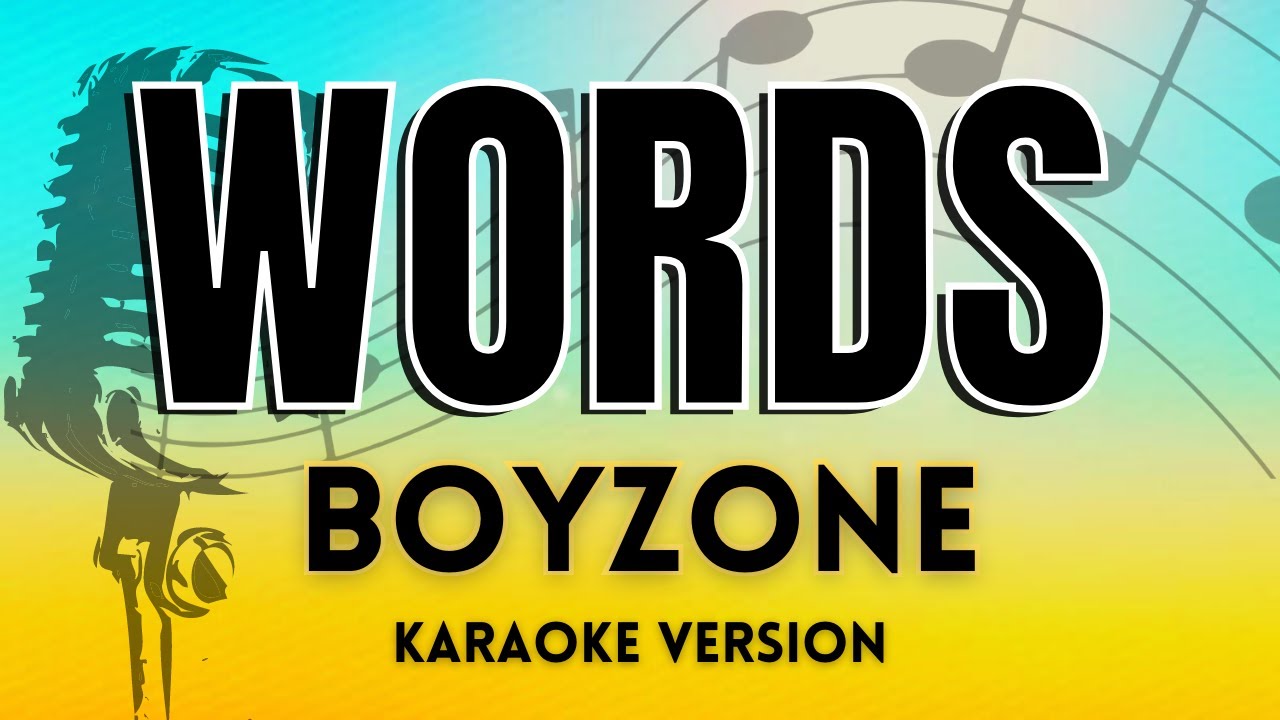 Words - Boyzone KARAOKE VERSION WITH LYRICS - YouTube