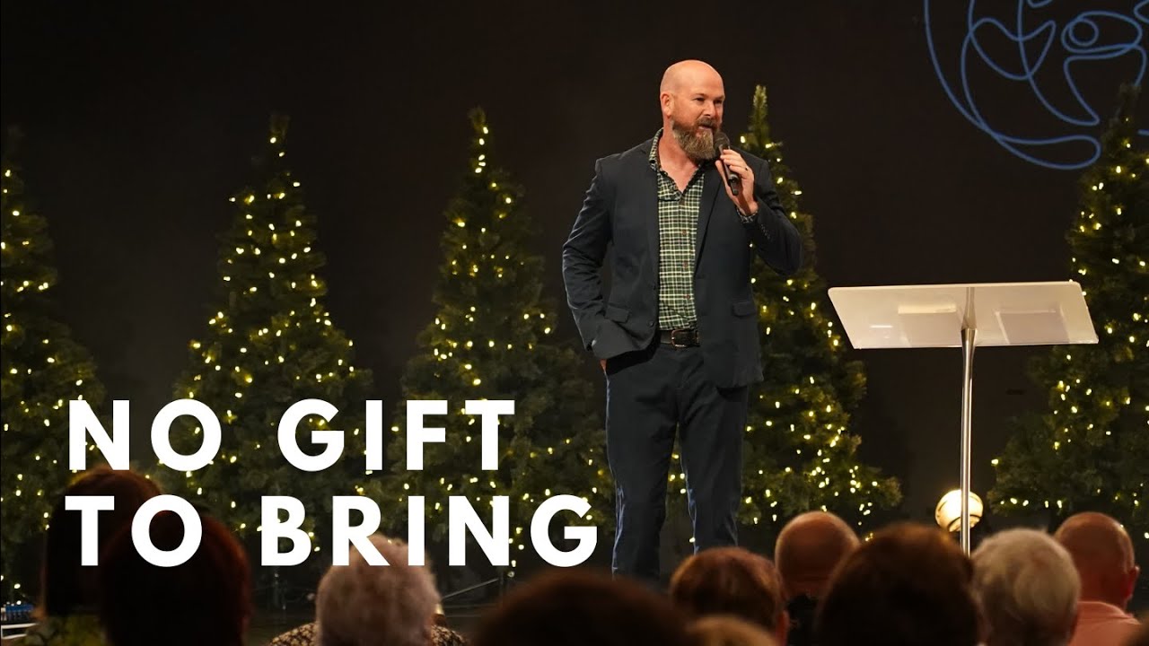 No Gift to Bring - YouTube