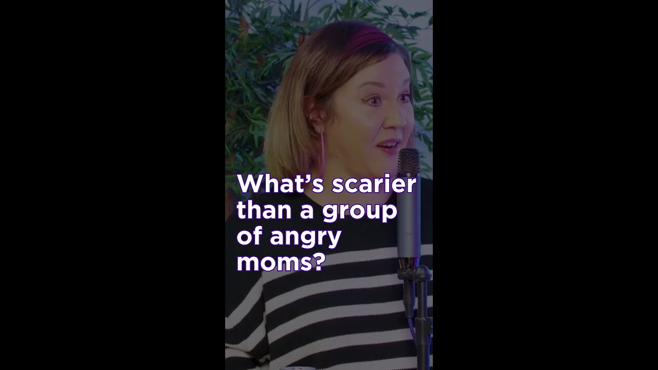 What's Scarier Than A Group Of Angry Moms? - YouTube