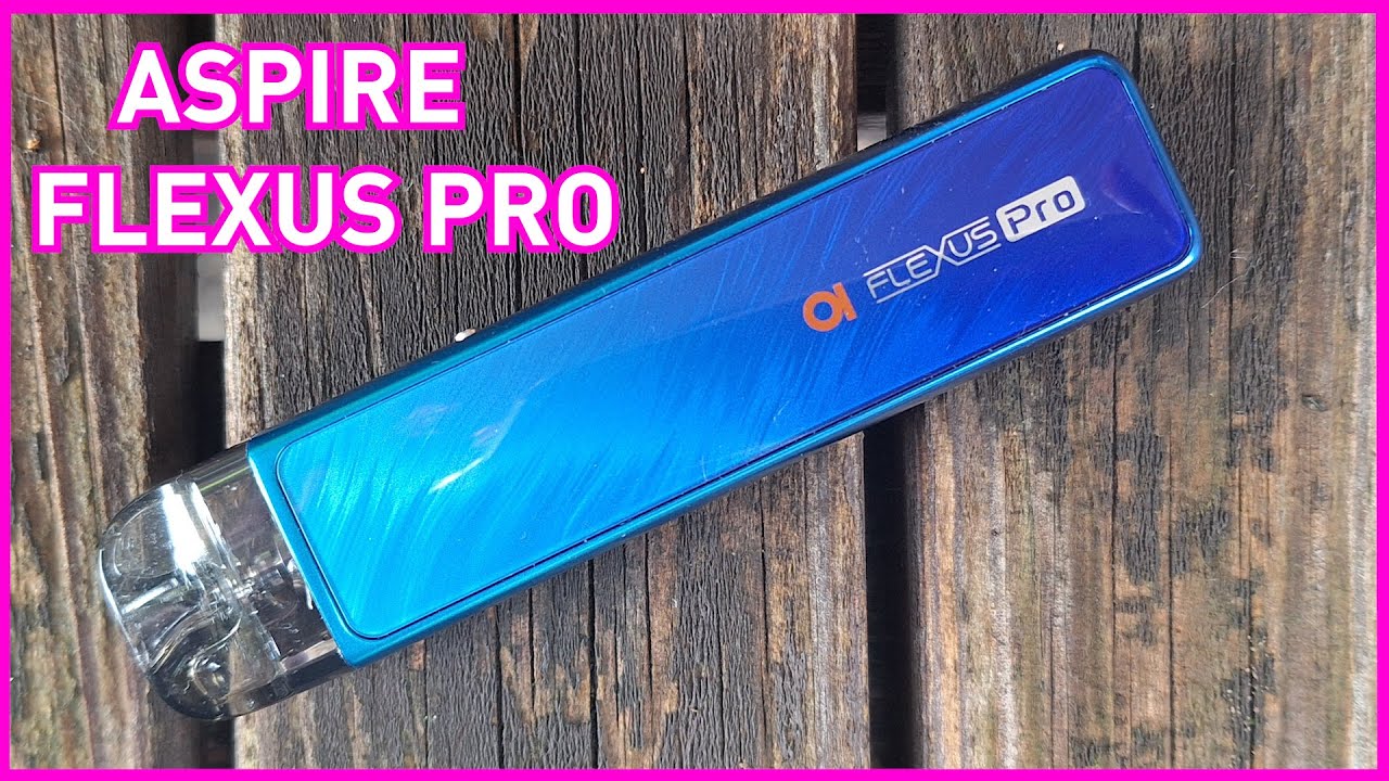 Aspire Flexus Pro - YouTube