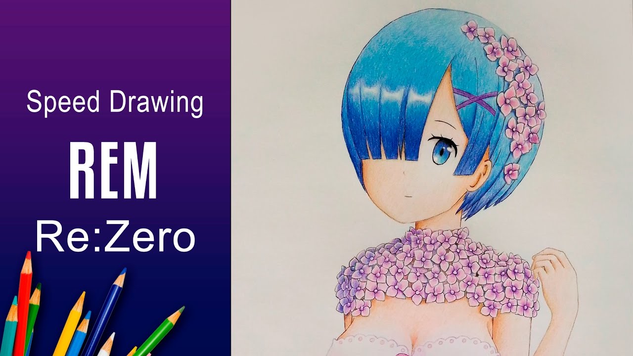 Speed Drawing Rem - Re:ZERO kara Hajimeru Isekai Seikatsu - YouTube