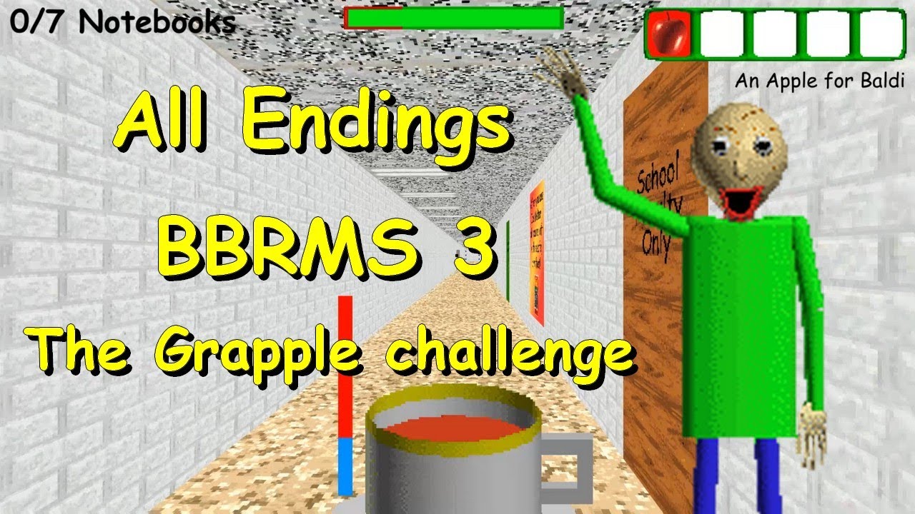 ALL ENDINGS | BBRMS 3: The Grapple challenge map (Baldi's Basics Mod) - YouTube