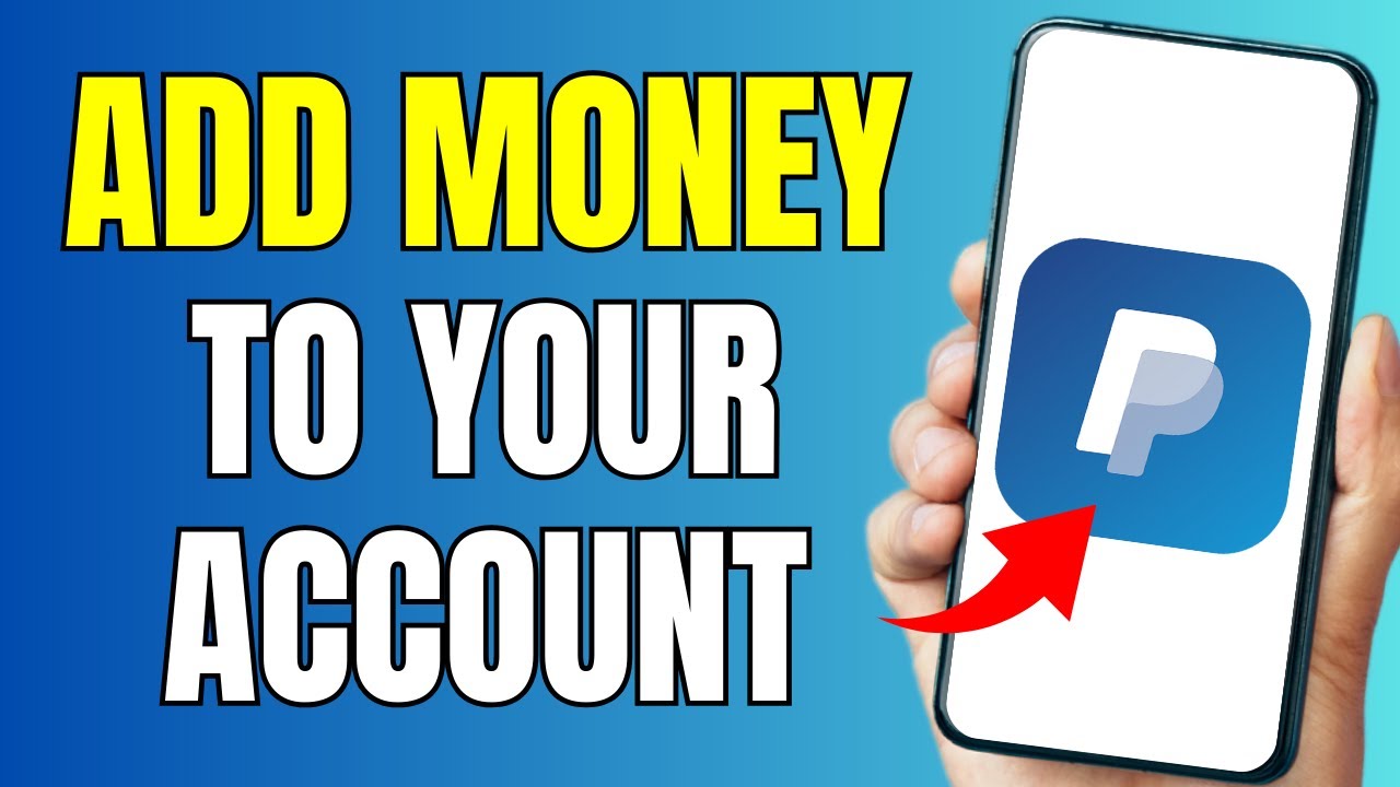 How to ADD Money to Your PayPal Account (2025) | Easy & Fast Methods ...