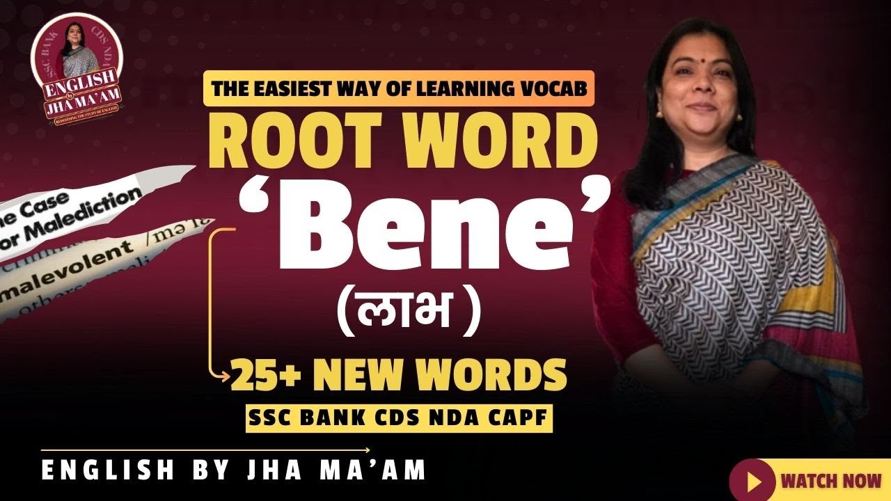 Bene - Root Word | Bon Bon | Bon Voyage | English by Jha Ma'am - YouTube