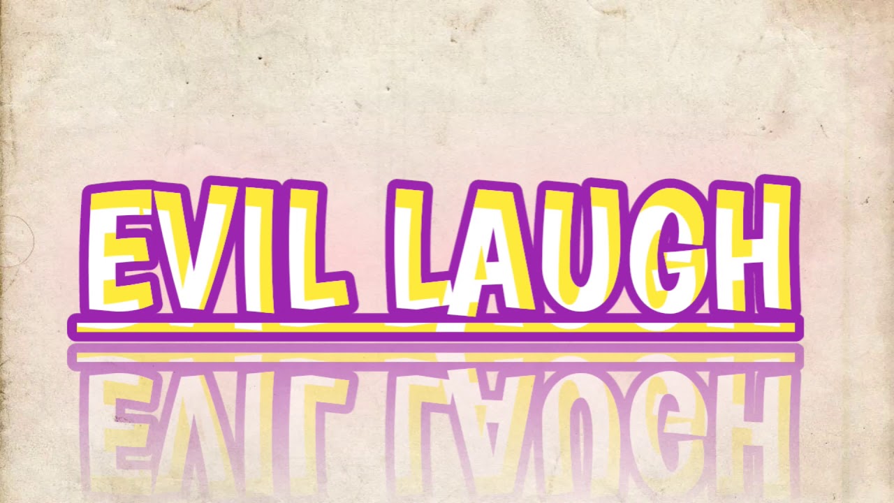 EVIL LAUGH || EFFECT OF SOUND || SOUND EFFECT || 2019 - YouTube