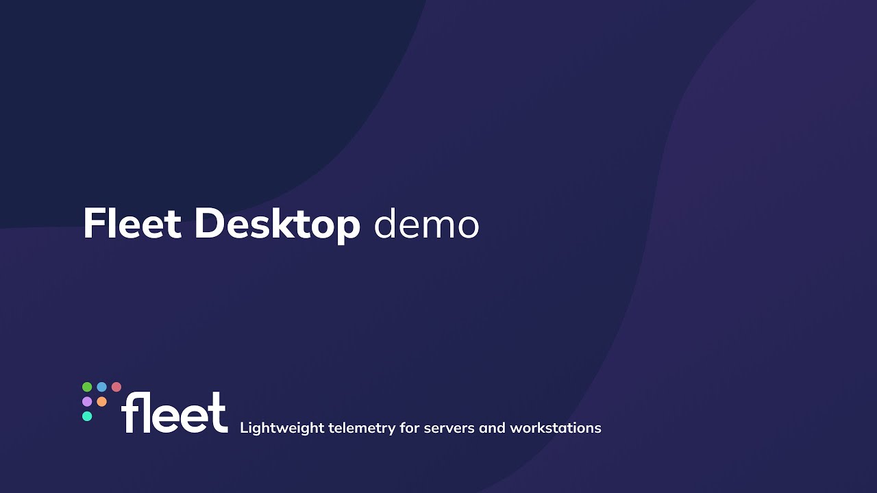 Fleet Desktop demo - YouTube