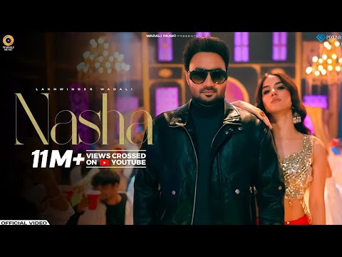 Nasha (Official Video) | Lakhwinder Wadali | Rangrez | Aar Bee | New Punjabi Song | Wadali Music