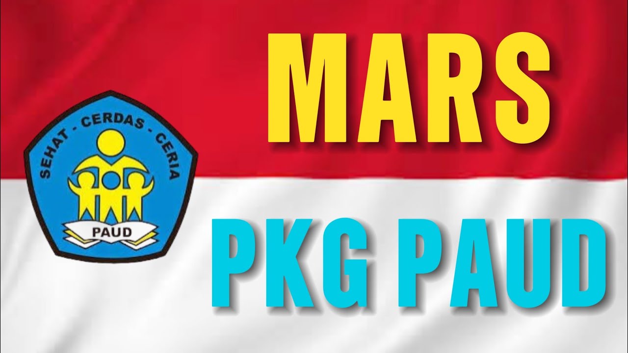 LIRIK MARS PKG PAUD dengan Vocal - YouTube