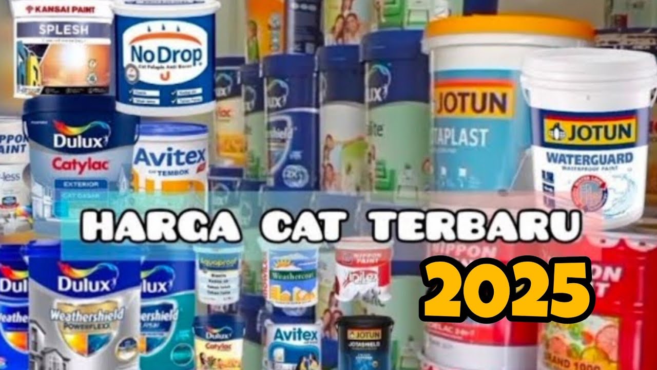 HARGA CAT TERBARU 2025 1kg 5kg 20kg 25kg - REKOMENDASI HARGA CAT ...