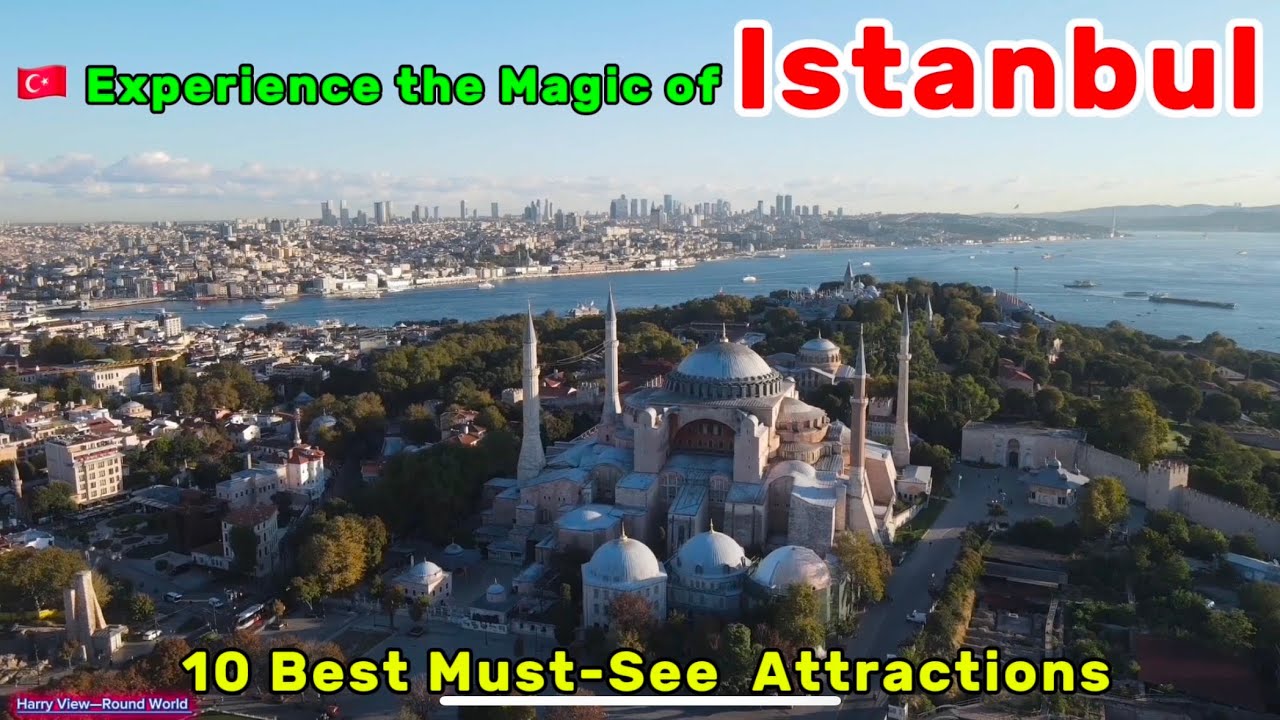Experience the Magic of Istanbul Tourist Attractions Today! | Istanbul ...