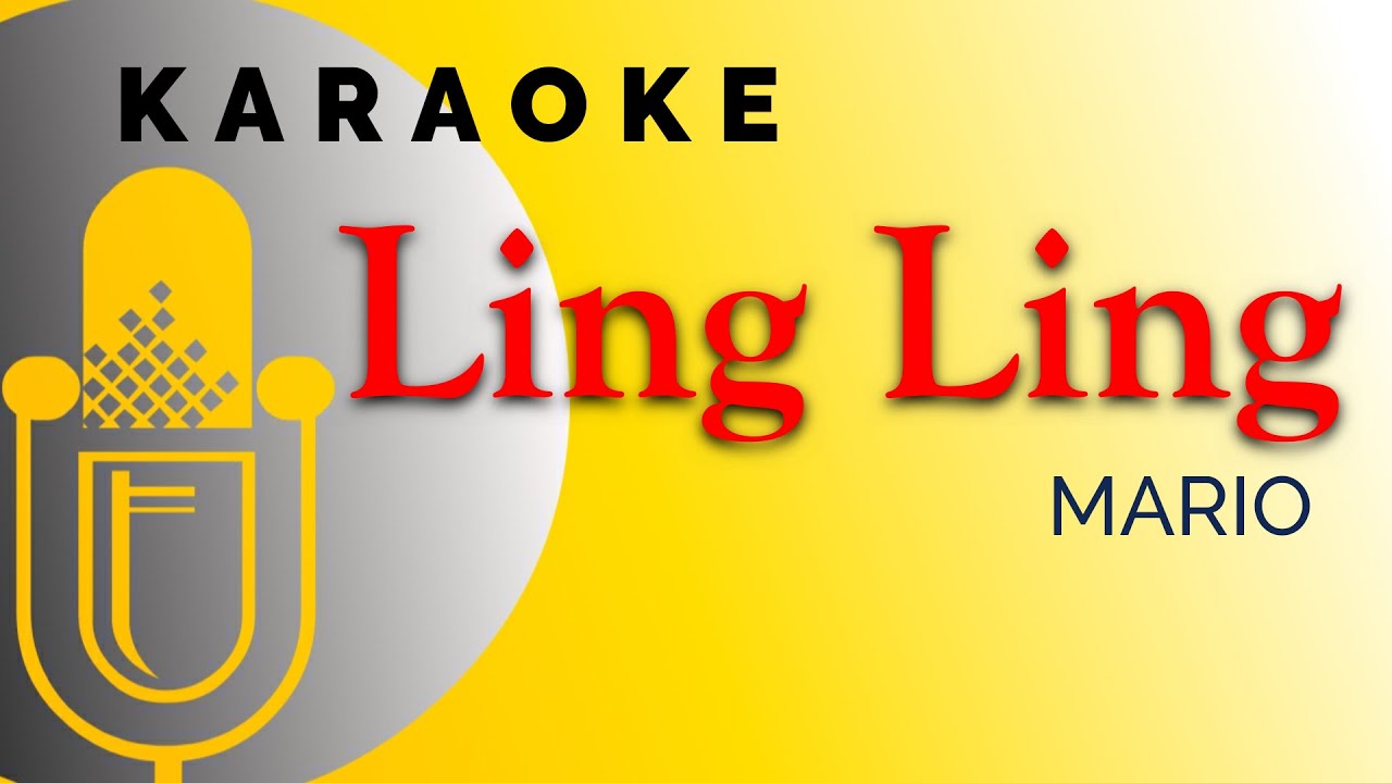 LING LING (MARIO) KARAOKE - YouTube Music