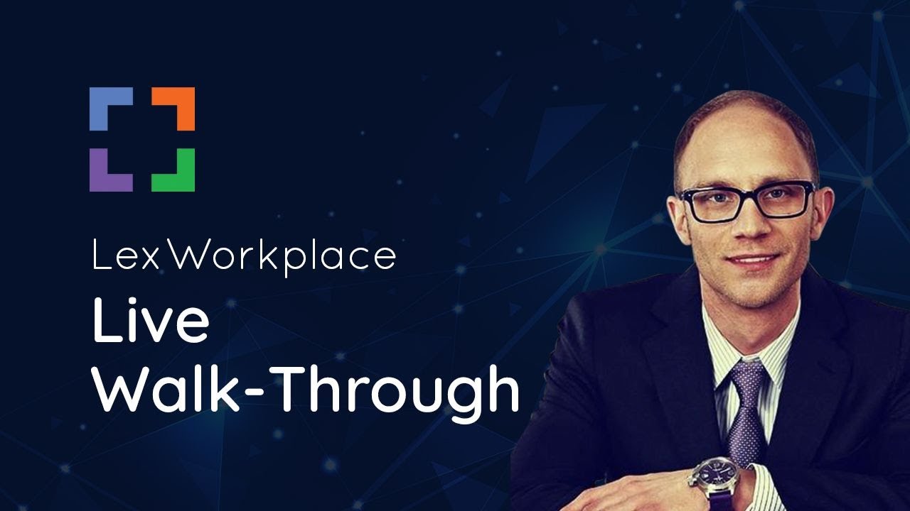 LexWorkplace Live Walk-Through - YouTube