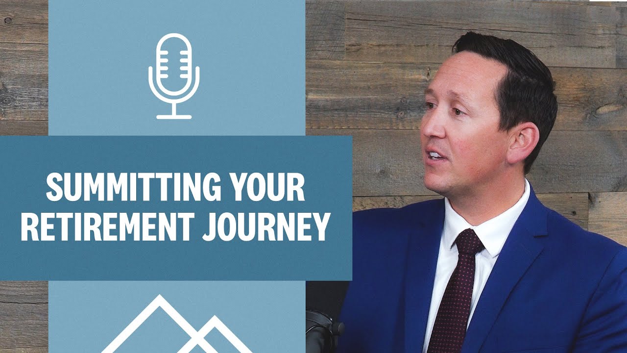 Summitting Your Retirement Journey | Guiding You Forward - YouTube