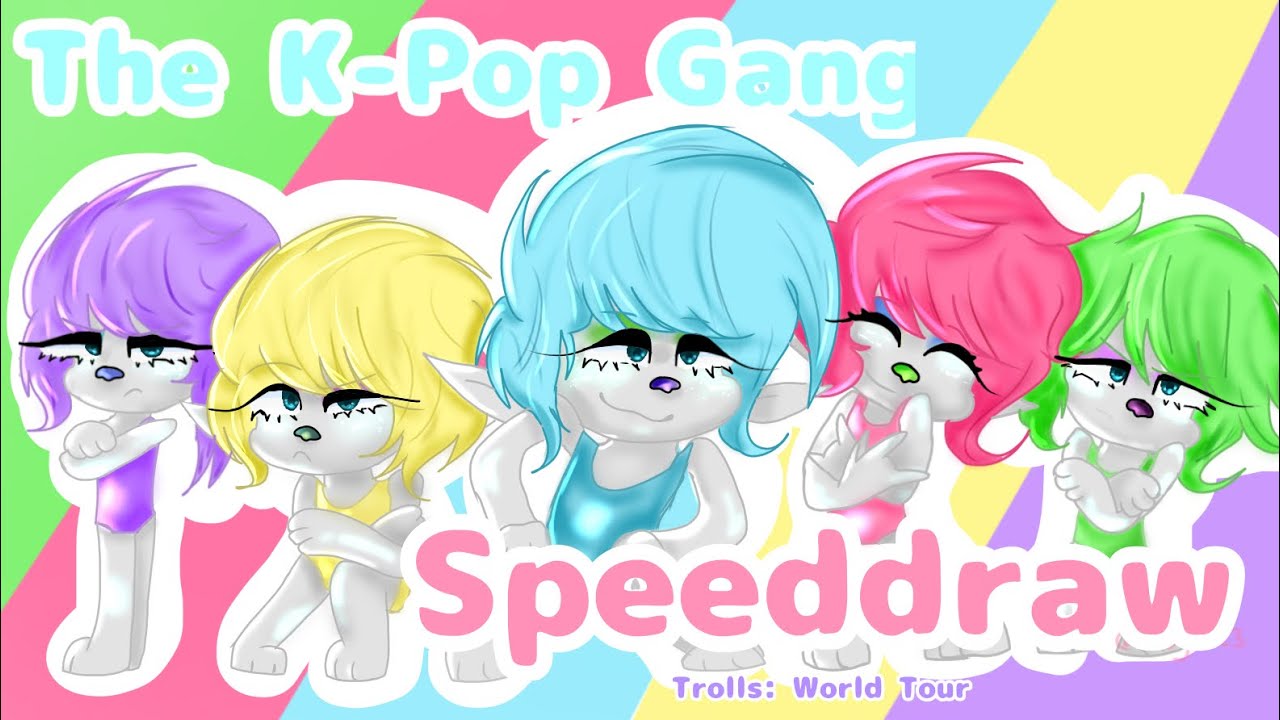 The K-Pop Gang Speeddraw (Trolls World Tour) - YouTube