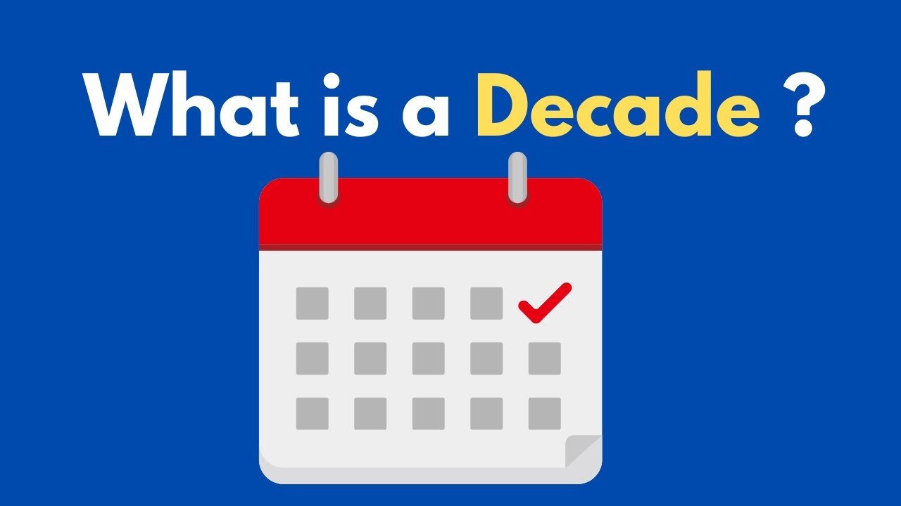 What is a decade ? - YouTube