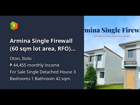 Armina Single Firewall (60 sqm lot area, RFO) Available in Iloilo - YouTube